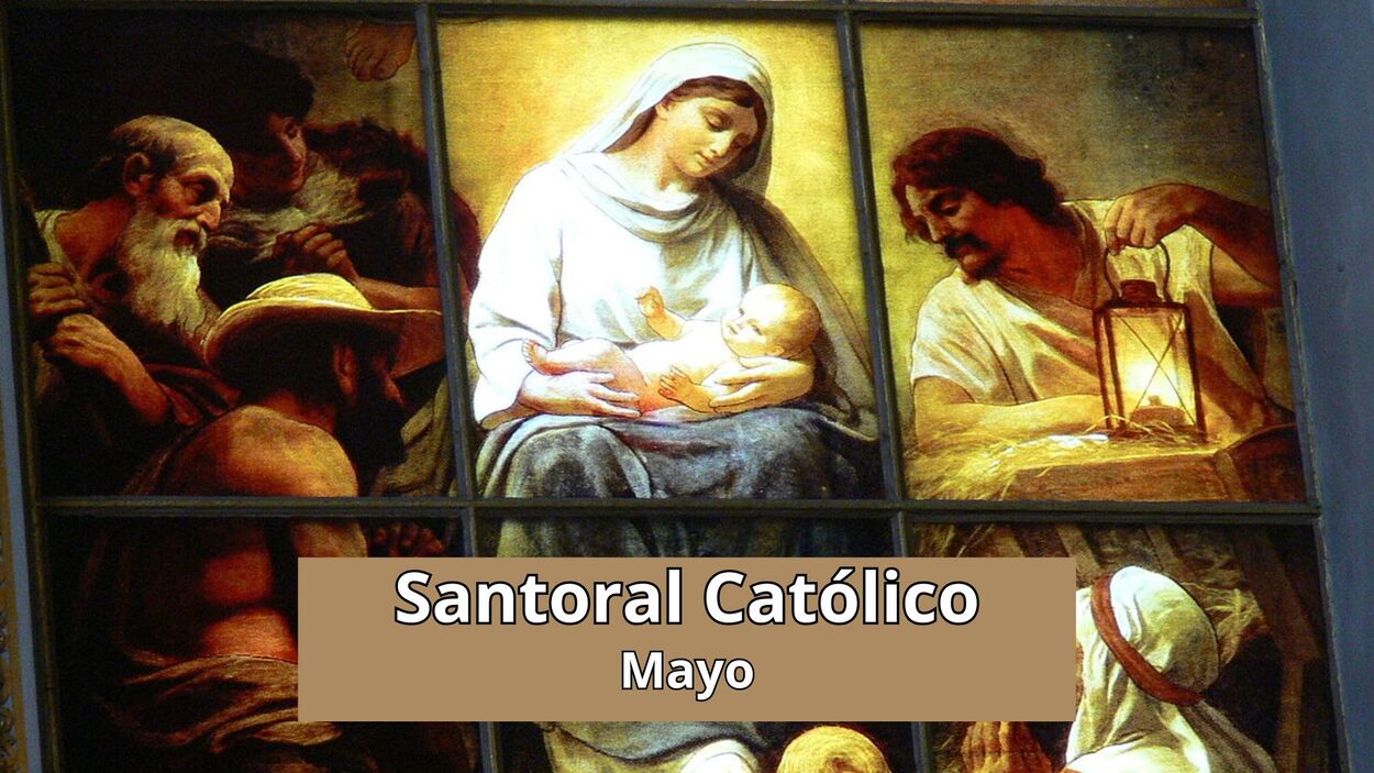 Santoral católico de mayo | Historia Histórica